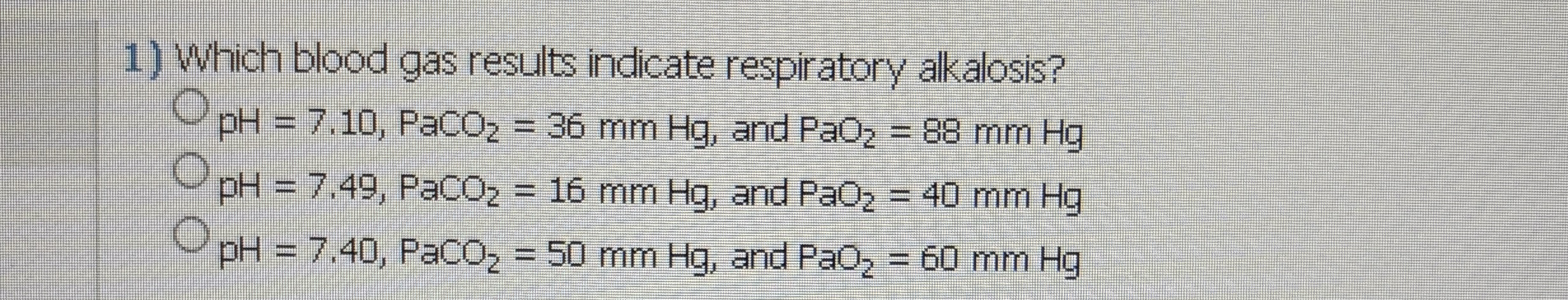 Solved Which blood gas results indicate respiratory | Chegg.com