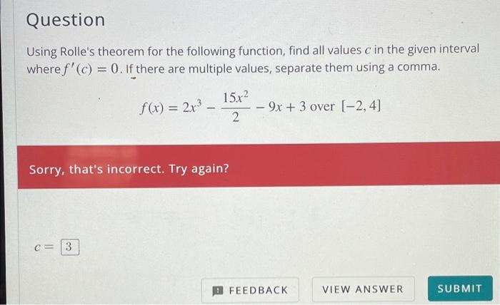 Solved Question Using Rolle S Theorem For The Following