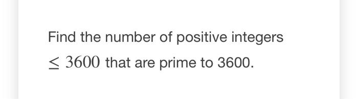 Solved Find the number of positive integers