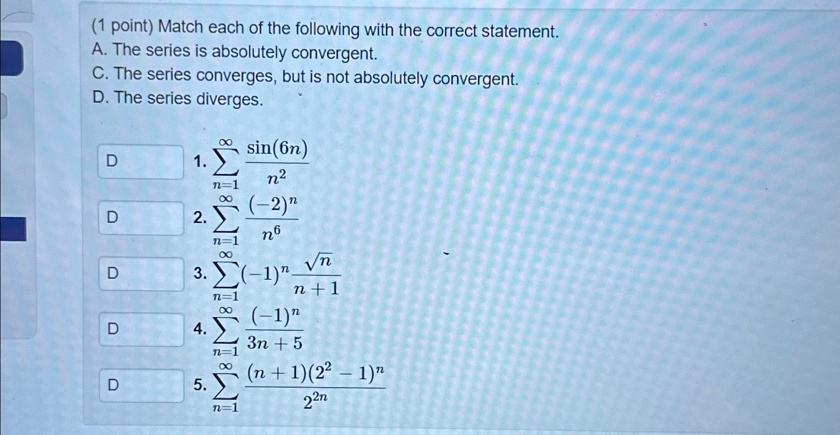 Solved (1 ﻿point) ﻿Match each of the following with the | Chegg.com