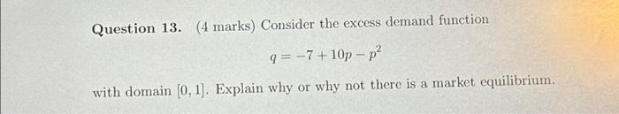Solved Question 13. (4 marks) Consider the excess demand | Chegg.com