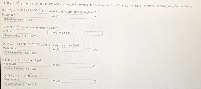 Solved Q5. If Z=re1θ given in exponential form and Z=x+jy is | Chegg.com