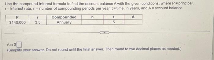 Solved Use the compound-interest formula to find the account | Chegg.com