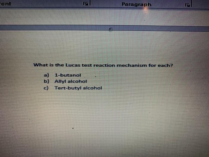 Solved Font 12 Paragraph 12 What is the Lucas test reaction | Chegg.com