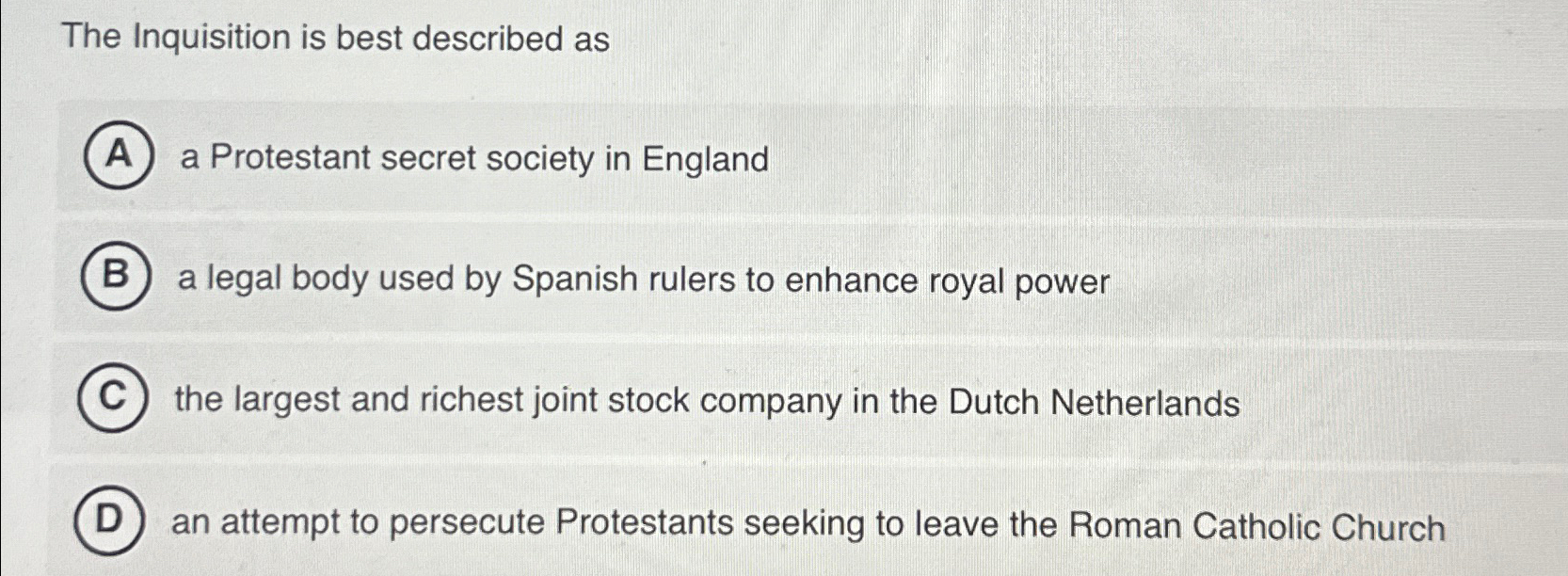 Solved The Inquisition is best described asa Protestant | Chegg.com