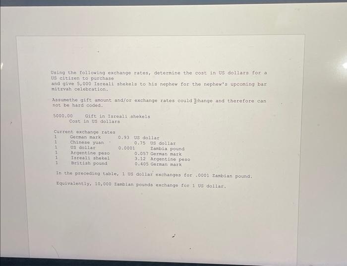 Solved Using the following exchange rates, determine the | Chegg.com Solved Using the following exchange rates, determine the | Chegg.com