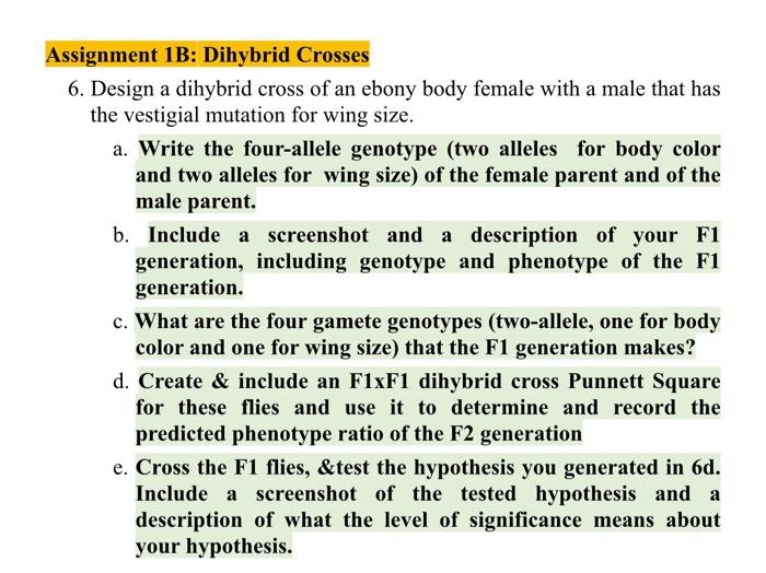 Solved issignment 1B: Dihybrid Crosses 6. Design a dihybrid | Chegg.com