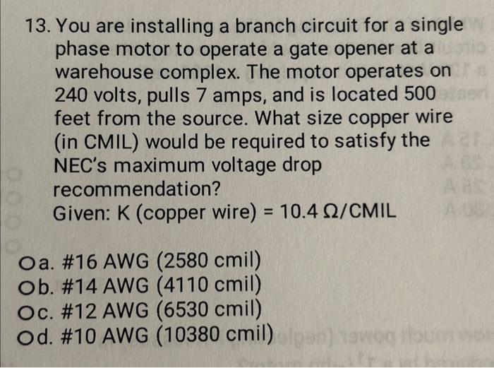 Solved 13. You are installing a branch circuit for a single | Chegg.com