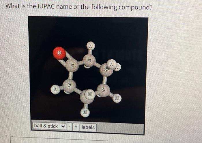 Solved What is the IUPAC name for the following | Chegg.com