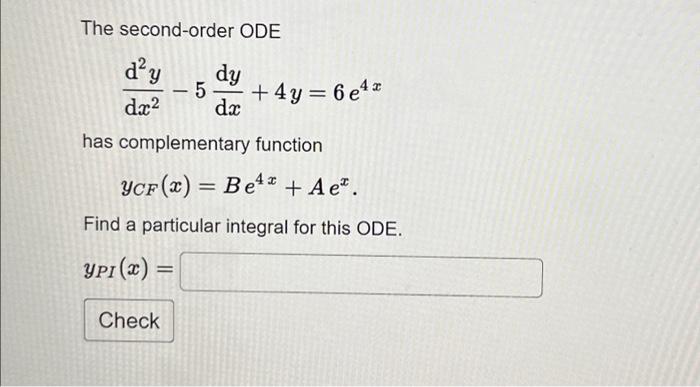 Solved The second-order ODE \\[ \\frac{d^{2} y}{d x^{2}}-5 | Chegg.com