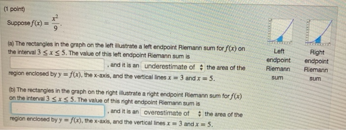 Solved Left Endpoint Riemann sum Right Endpoint Riemann | Chegg.com