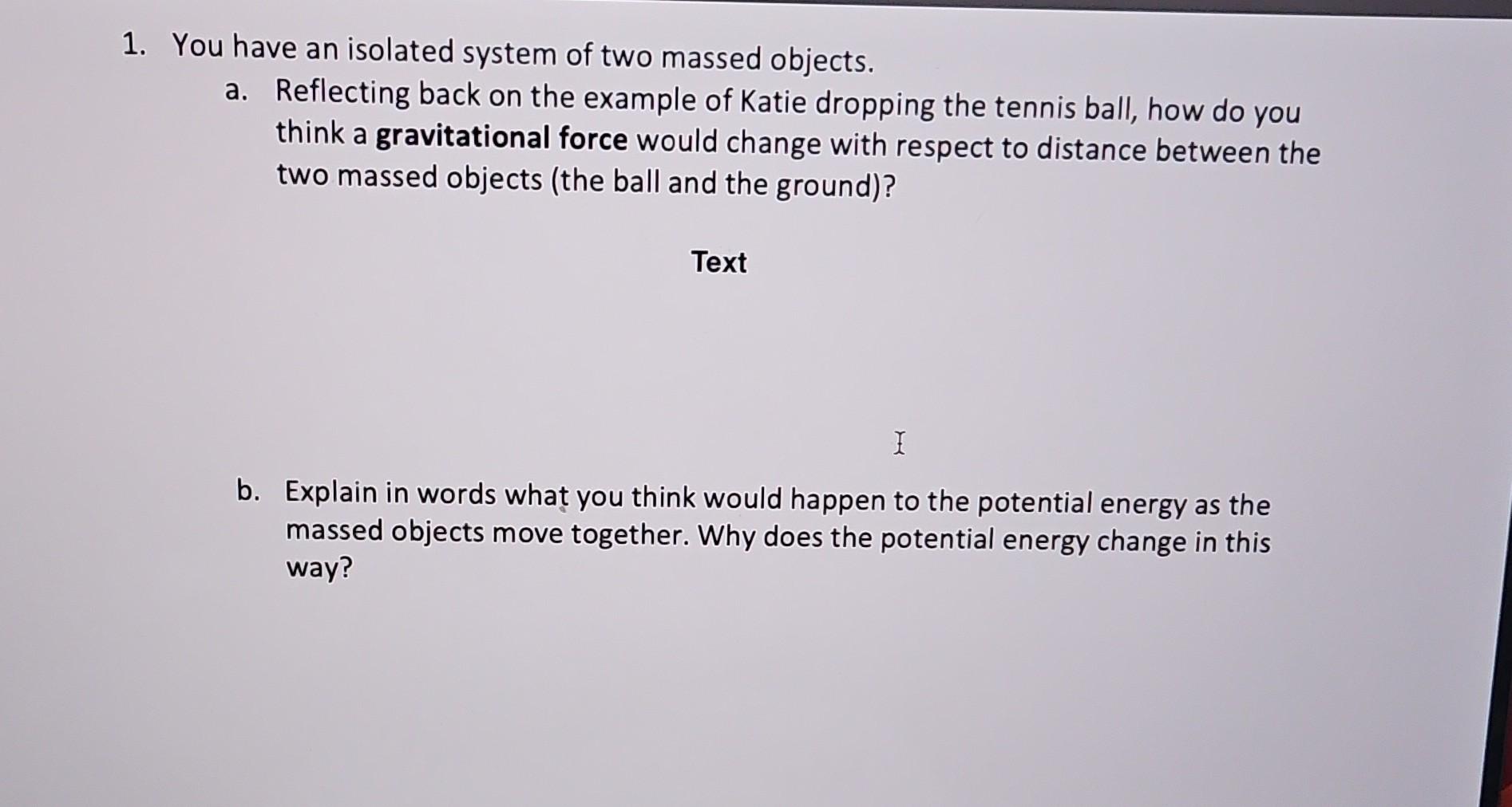 Solved You have an isolated system of two massed objects. a. | Chegg.com