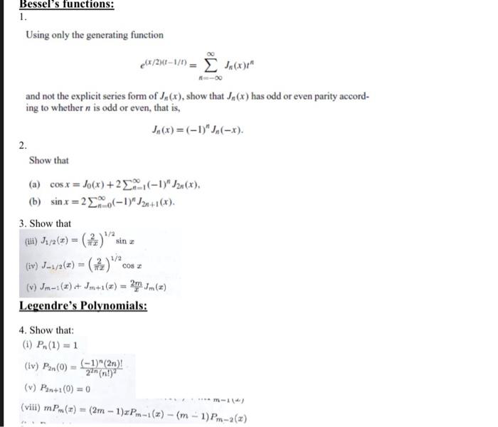 Solved Bessel's functions: 1. Using only the generating | Chegg.com