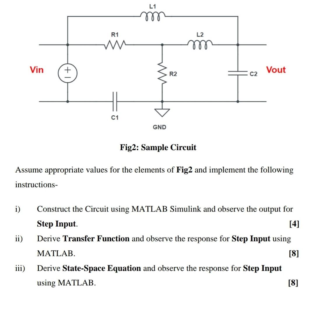 Solved Fig2: Sample Circuit Assume appropriate values for | Chegg.com
