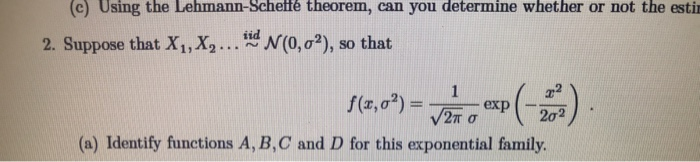 (C) Using the Lehmann-Scheffé theorem, can you | Chegg.com