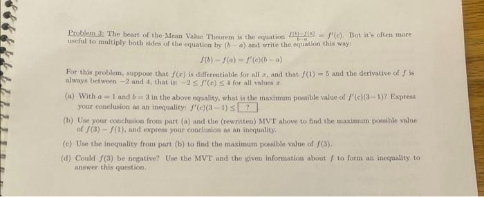 Solved Problem 3: The heart of the Mean Value Theorem is the | Chegg.com
