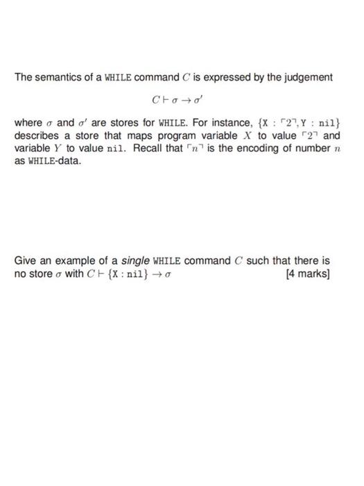 Solved The semantics of a WHILE command C is expressed by | Chegg.com