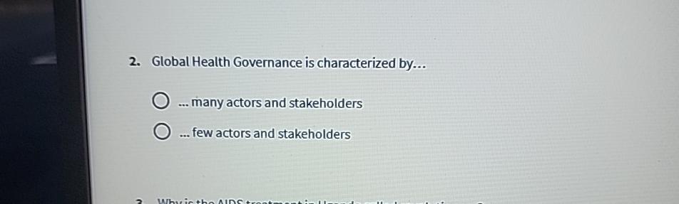 Solved Global Health Governance is characterized by.many | Chegg.com