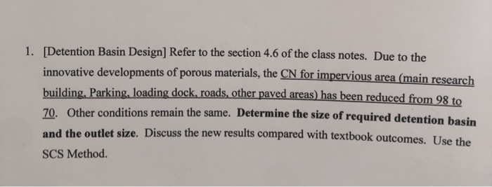 1. [Detention Basin Design] Refer to the section 4.6 | Chegg.com