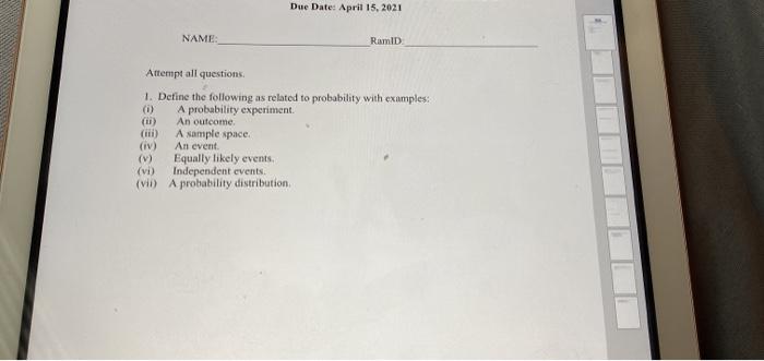 Solved Due Date: April 15, 2021 NAME RamID Attempt all | Chegg.com