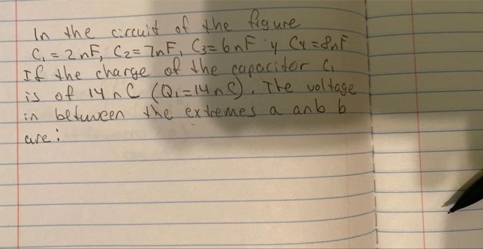 Solved In the circuit of the figure C1=2nF,C2=7nF,C3=6nF y | Chegg.com