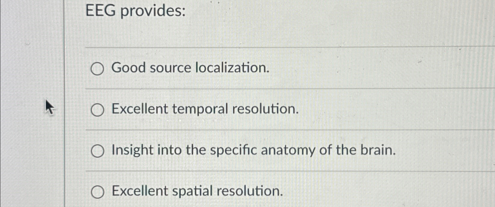 Solved EEG provides:Good source localization.Excellent | Chegg.com