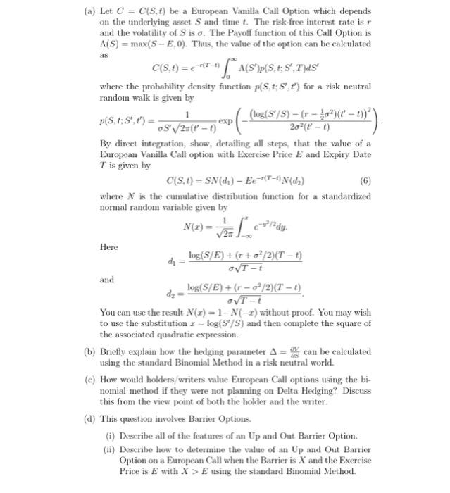 Solved (a) Let C=C(S,t) be a European Vanilla Call Option | Chegg.com