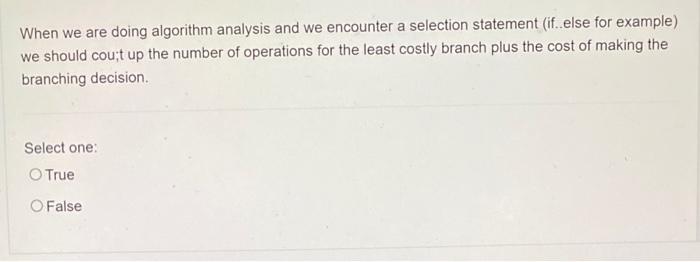 Solved When we are doing algorithm analysis and we encounter | Chegg.com