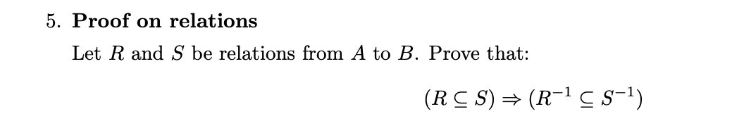 Solved Proof on relationsLet R ﻿and S ﻿be relations from A | Chegg.com