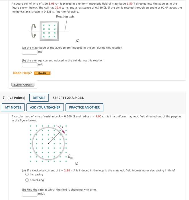 Solved A square coil of wire of side 3.05 cm is placed in a | Chegg.com