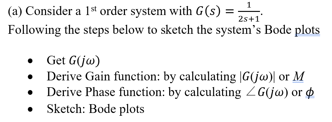 Solved (a) ﻿Consider a 1st ﻿order system with | Chegg.com