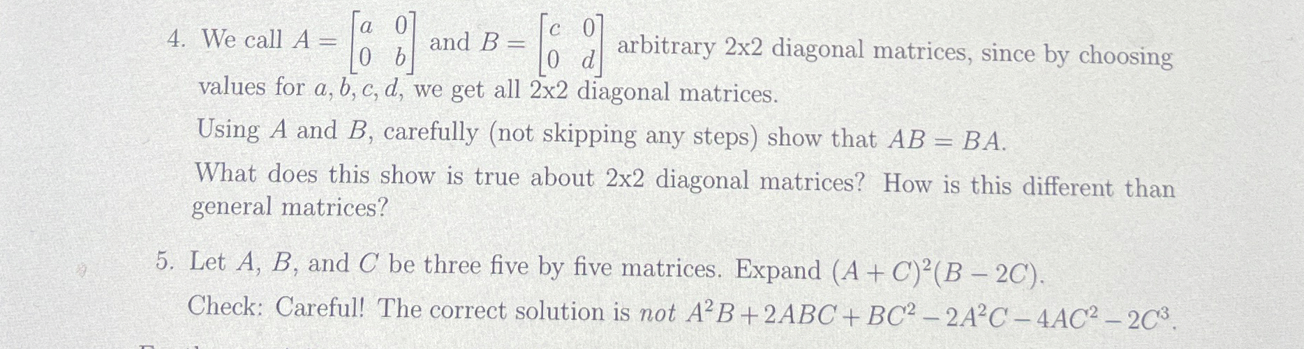 Solved We call A=[a00b] ﻿and B=[c00d] ﻿arbitrary 2×2 | Chegg.com