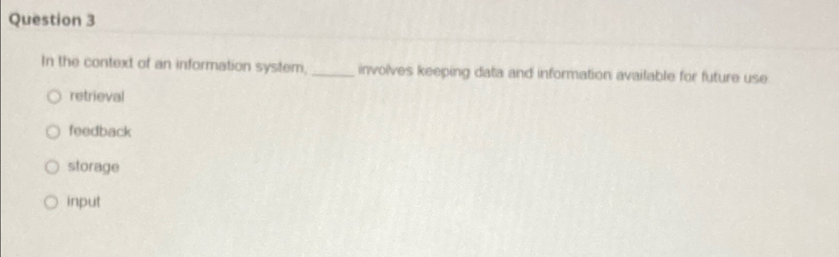 Solved Question 3In the context of an information system | Chegg.com