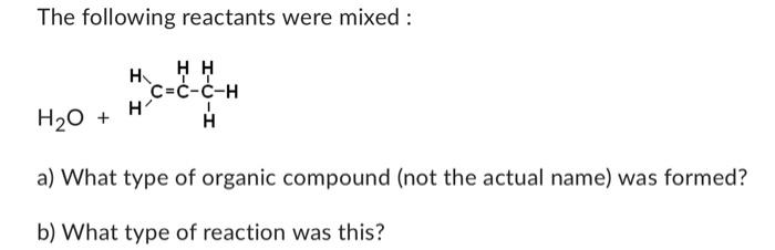 Solved The following reactants were mixed: a) What type of | Chegg.com