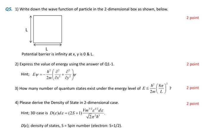 Solved 5. 1) Write down the wave function of particle in the | Chegg.com