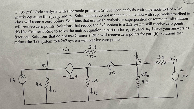 Solved ( 35 pts ) ﻿Node analysis with supernode problem. (a) | Chegg.com