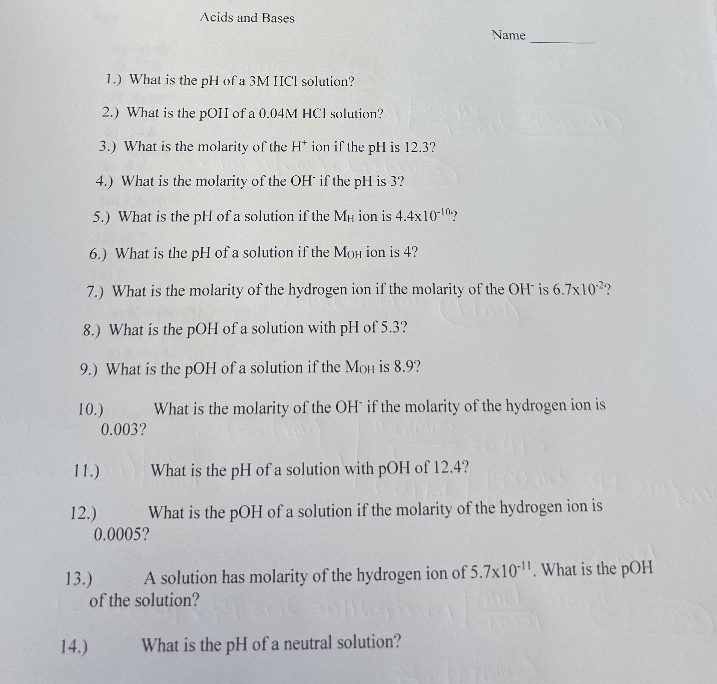 Solved Acids and BasesName1.) ﻿What is the pH of a 3 ﻿M HCl | Chegg.com