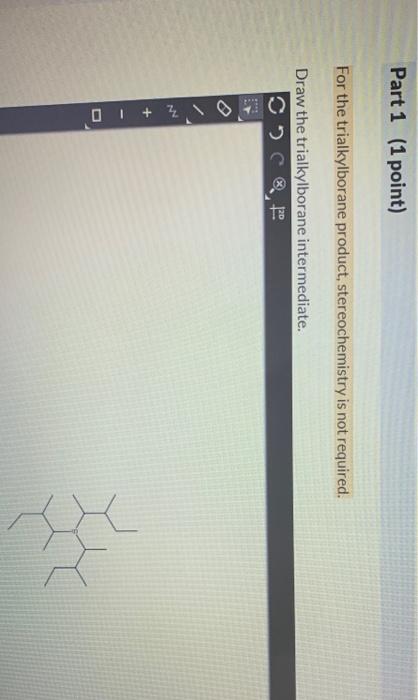 Solved Given The Following Hydroboration Oxidation Reaction