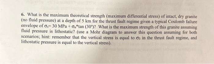 Solved 6. What is the maximum theoretical strength (maximum | Chegg.com
