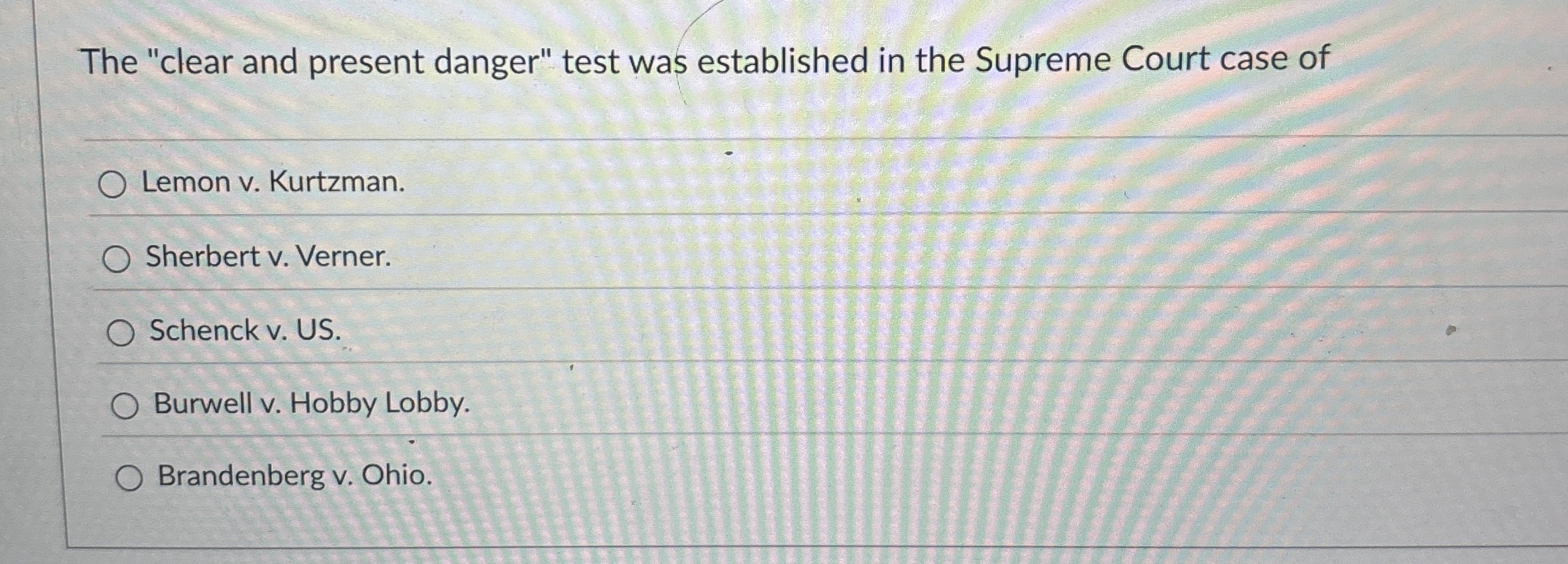 Solved The "clear and present danger" test was established | Chegg.com