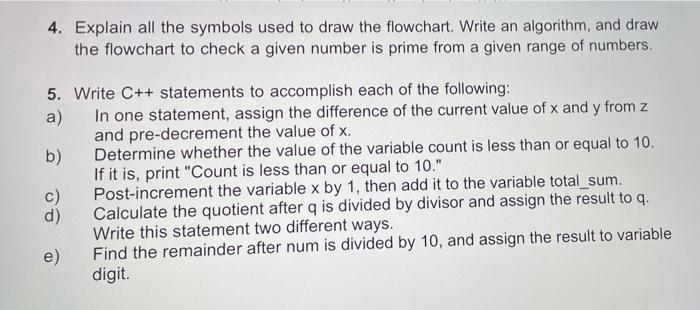 Solved 4. Explain all the symbols used to draw the | Chegg.com