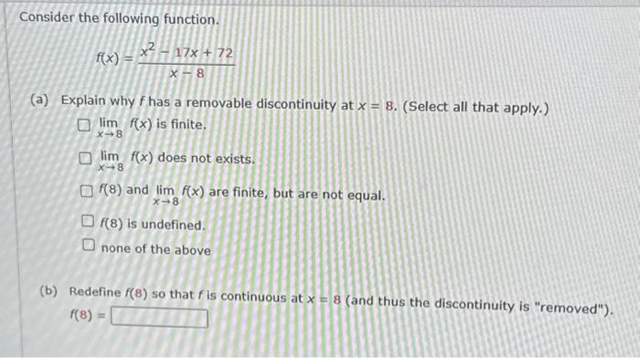 Solved Consider the following function. f(x)=x−8x2−17x+72 | Chegg.com