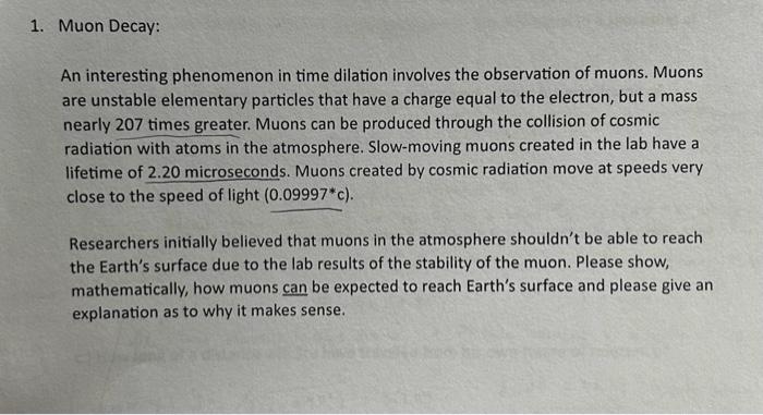 Solved An interesting phenomenon in time dilation involves | Chegg.com