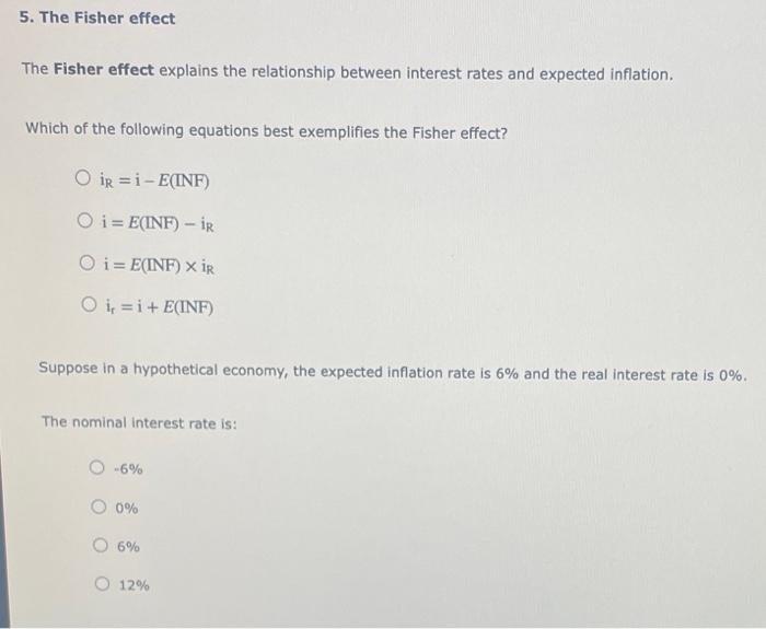 Solved The Fisher effect explains the relationship between | Chegg.com