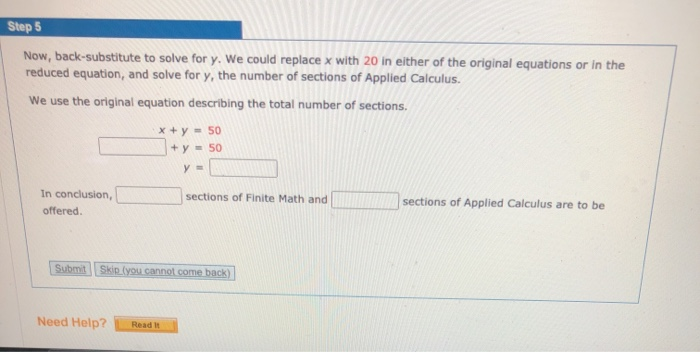 Solved Step 5 Now, back-substitute to solve for y. We could | Chegg.com