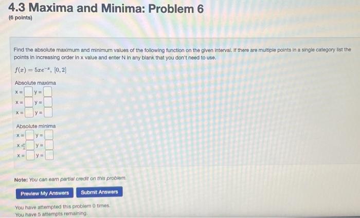 Solved 4.3 Maxima and Minima: Problem 6 (6 points) Find the | Chegg.com