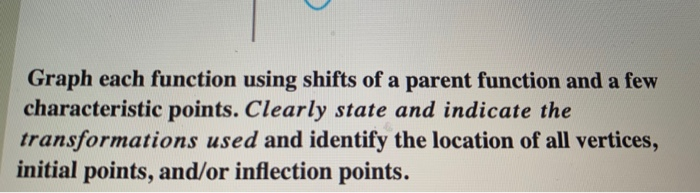 Solved Graph each function using shifts of a parent function | Chegg.com