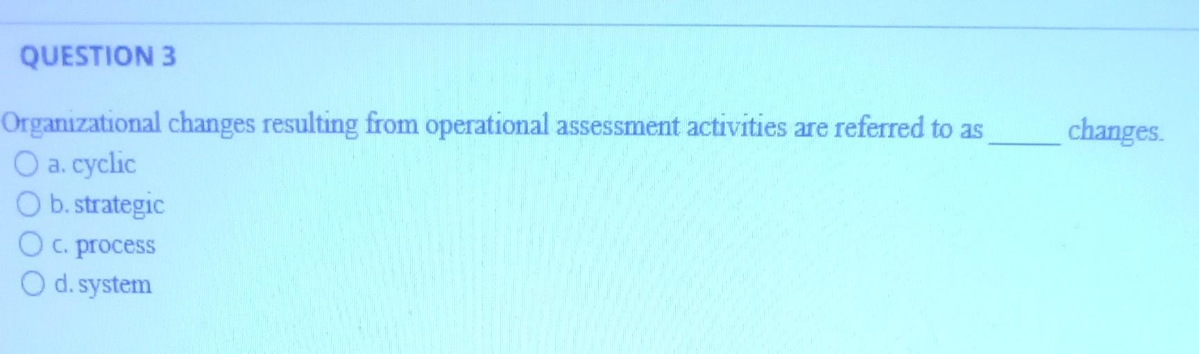 Solved Organizational changes resulting from operational | Chegg.com