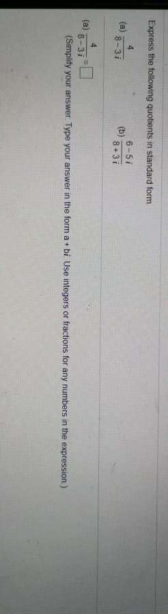 Solved Express the following quotients in standard form 4 | Chegg.com