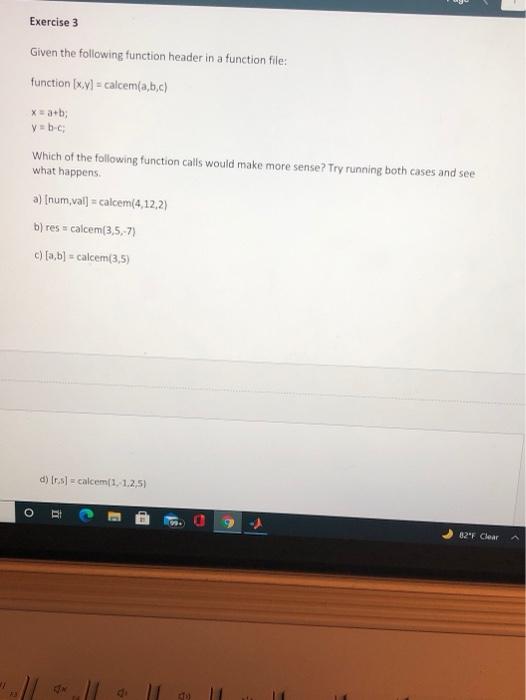 Solved Exercise 3 Given the following function header in a | Chegg.com